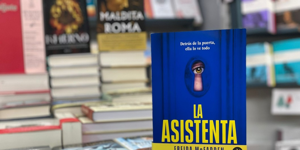 El thriller psicológico que todo el mundo recomienda: La Asistenta es ...